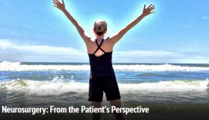 AANS Spotlight: AANS Neurosurgeon Reveals Neurosurgery from the Patient ...